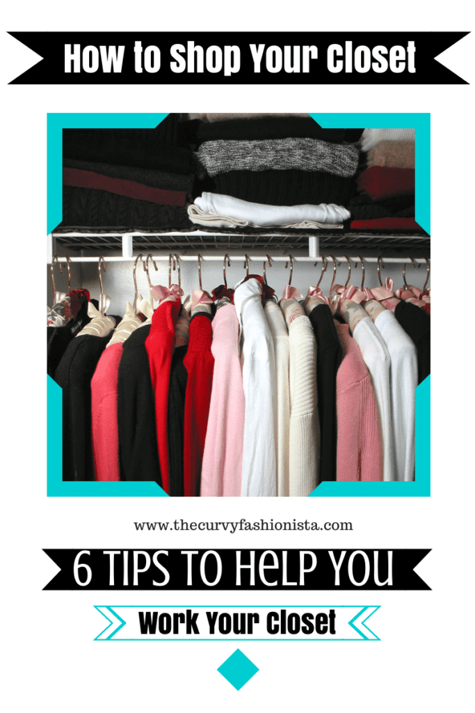 How To Shop Your Closet on The Curvy Fashionista | The Curvy Fashionista