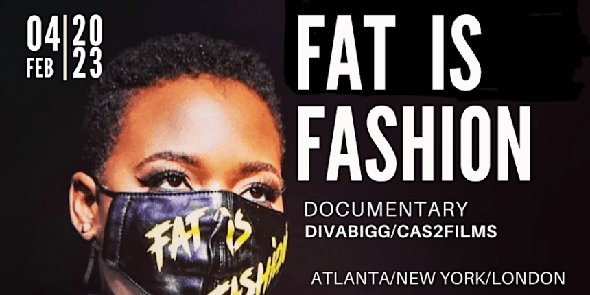 Fat is Fashion: Get Into this New Plus Size Documentary! | The Curvy ...